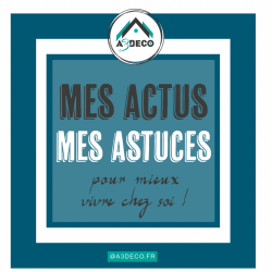 Mes actus /mes astuces - A3DECO